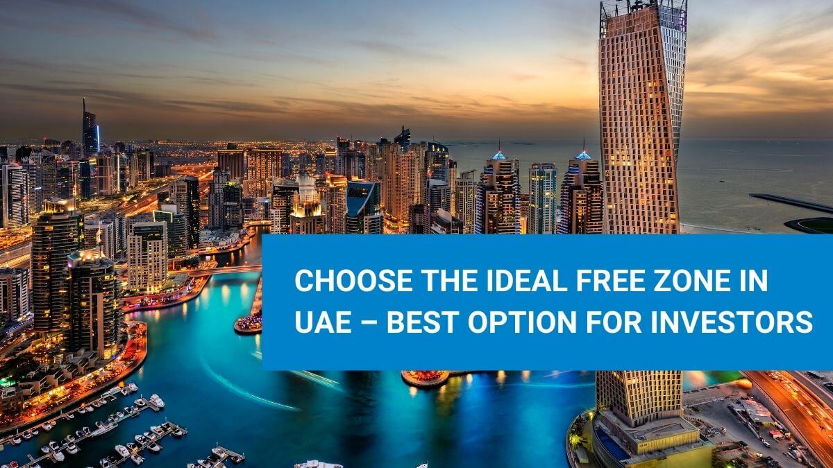 Best Free Zone in UAE | New Window Open For Foreign Investments ...